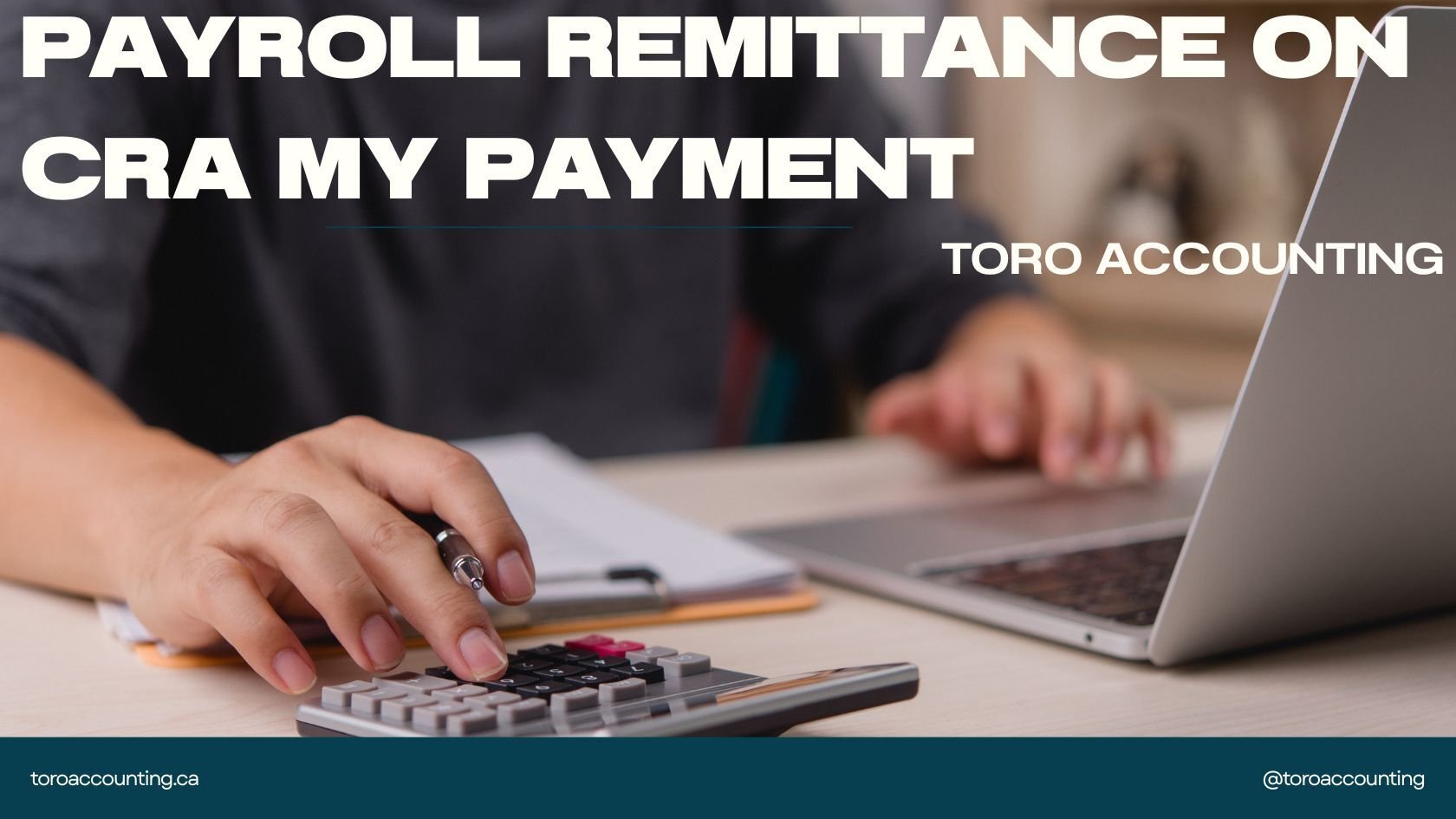 How to Make Payroll Source Deduction Payments Using the CRA’s My ...